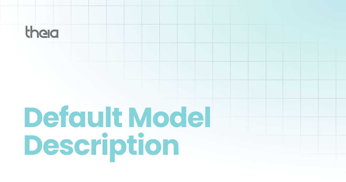Default Model Description | Theia Apollo - v2024 | theia docs