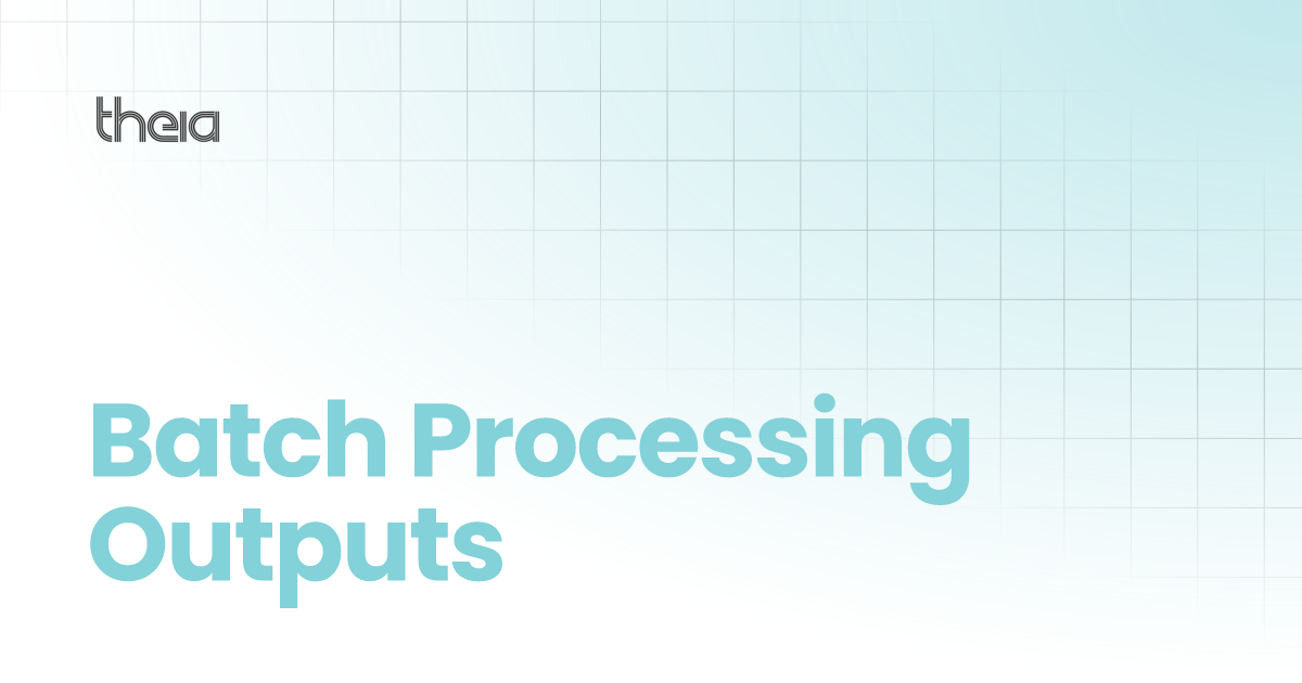 Batch Processing Outputs | theia docs