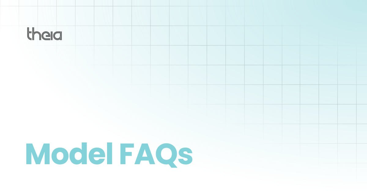 Model FAQs | theia docs