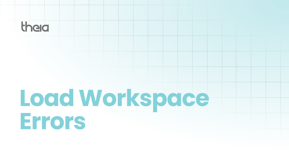 Load Workspace Errors | theia docs