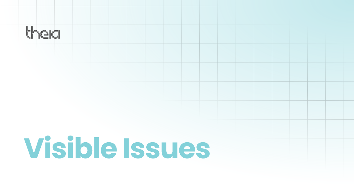 Visible Issues | theia docs