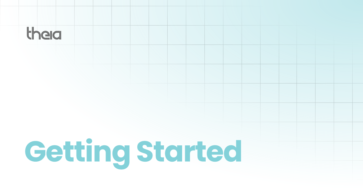 Getting Started | theia docs