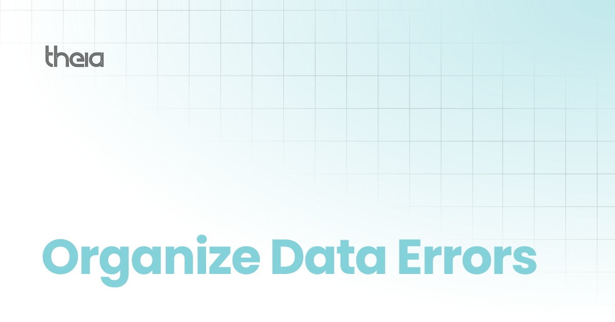 Organize Data Errors | theia docs